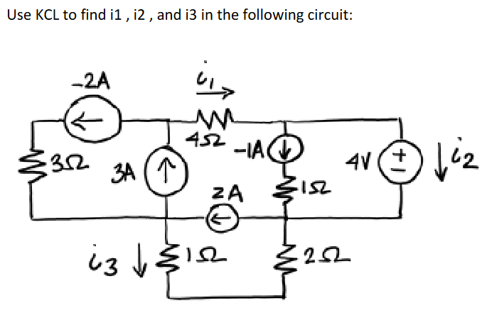 Solved Use KCL to find i1,i2, and i3 in the following | Chegg.com Solved Use KCL to find i1,i2, and i3 in the following | Chegg.com