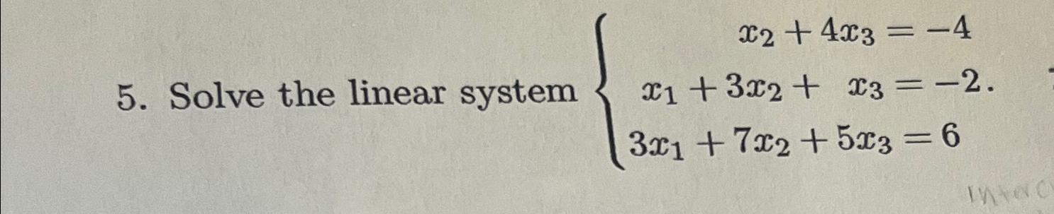 Solved Solve the linear system | Chegg.com
