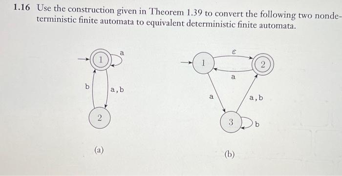 Solved 1.16 Use the construction given in Theorem 1.39 to | Chegg.com