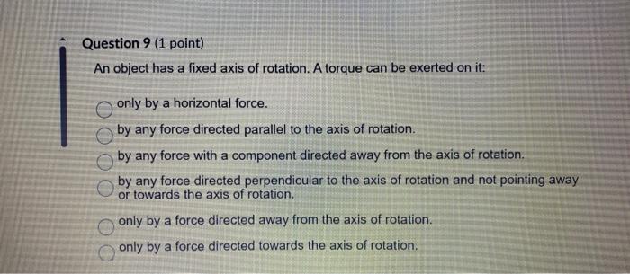 Solved An object has a fixed axis of rotation. A torque can | Chegg.com