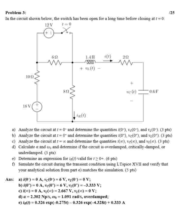 Problem 3 In ﻿the Circuit Shown Below The Switch Has