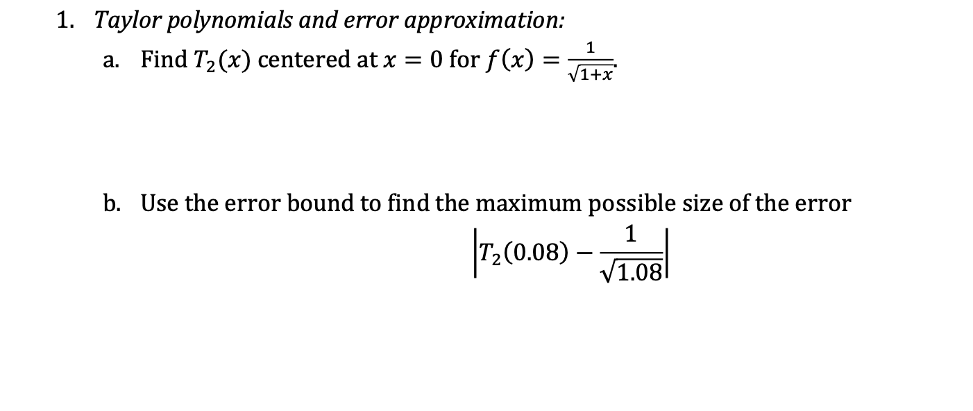 Solved Taylor polynomials and error approximation:a. ﻿Find | Chegg.com
