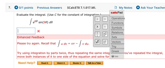 Solved 7. + 0/1 points Previous Answers SCalcET8 7.1.017.MI. | Chegg.com