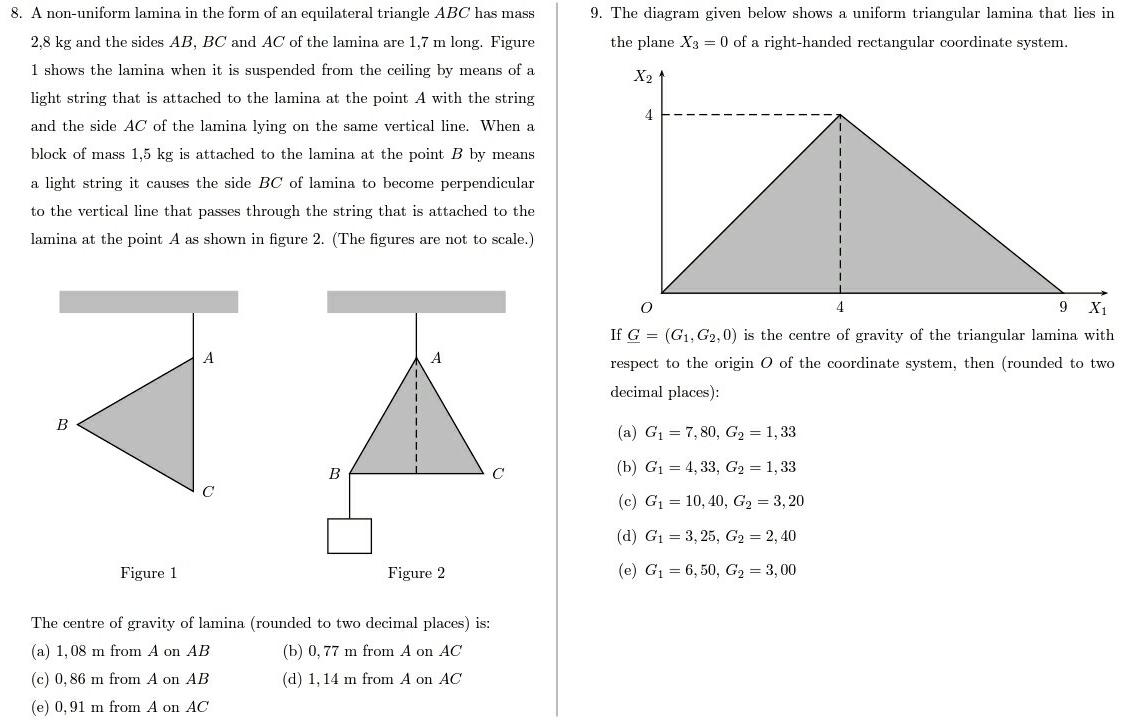 Solved 9. The diagram given below shows a uniform triangular | Chegg.com