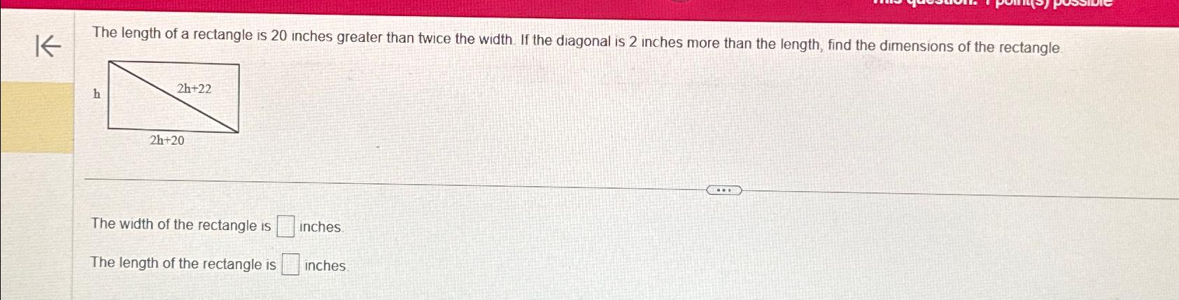 Solved The length of a rectangle is 20 ﻿inches greater than | Chegg.com