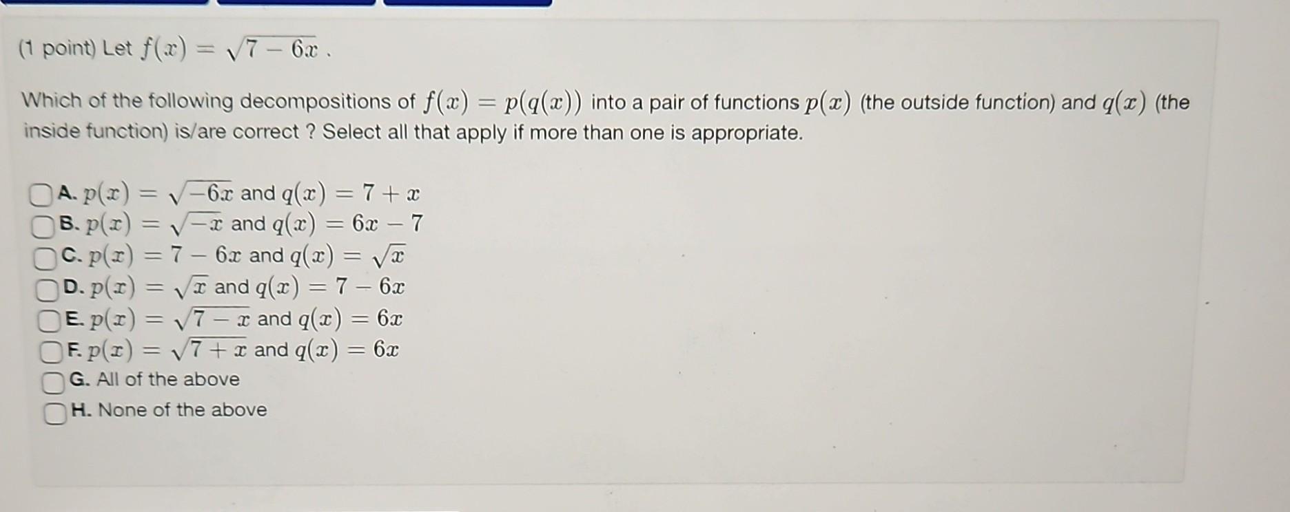 Solved (1 point) Let f(x)=7−6x. Which of the following | Chegg.com