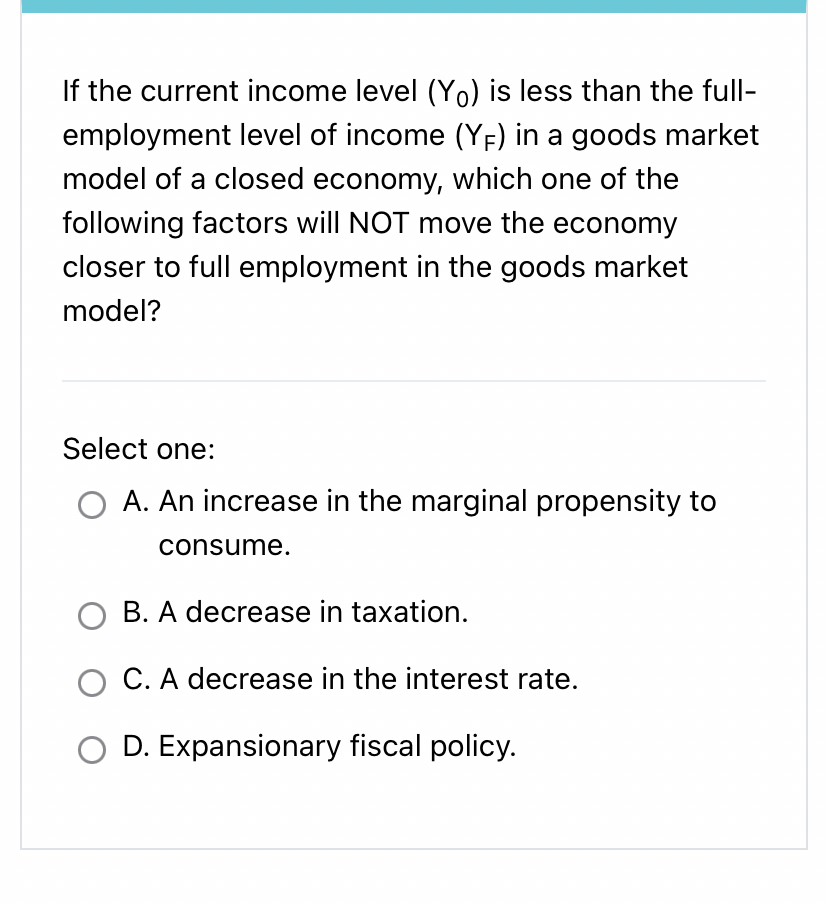 Solved If the current income level (Y0) ﻿is less than the | Chegg.com