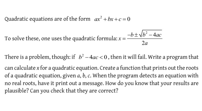 Solved Create a c++ program. Quadratic equations are of the | Chegg.com