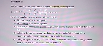 Problem 1:The function e2 ﻿can be approximated with | Chegg.com
