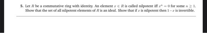 Solved 5. Let R be a commutative ring with identity. An | Chegg.com