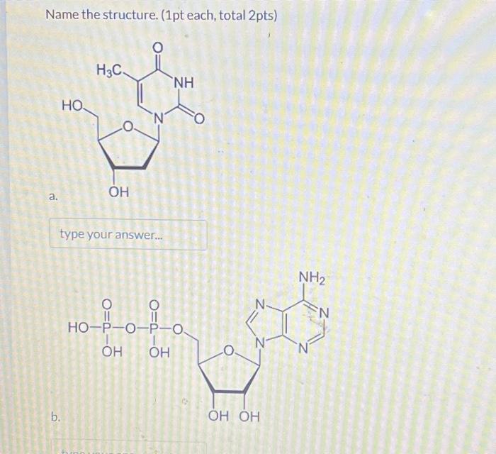 Solved Name the structure. (1pt each, total 2pts) | Chegg.com