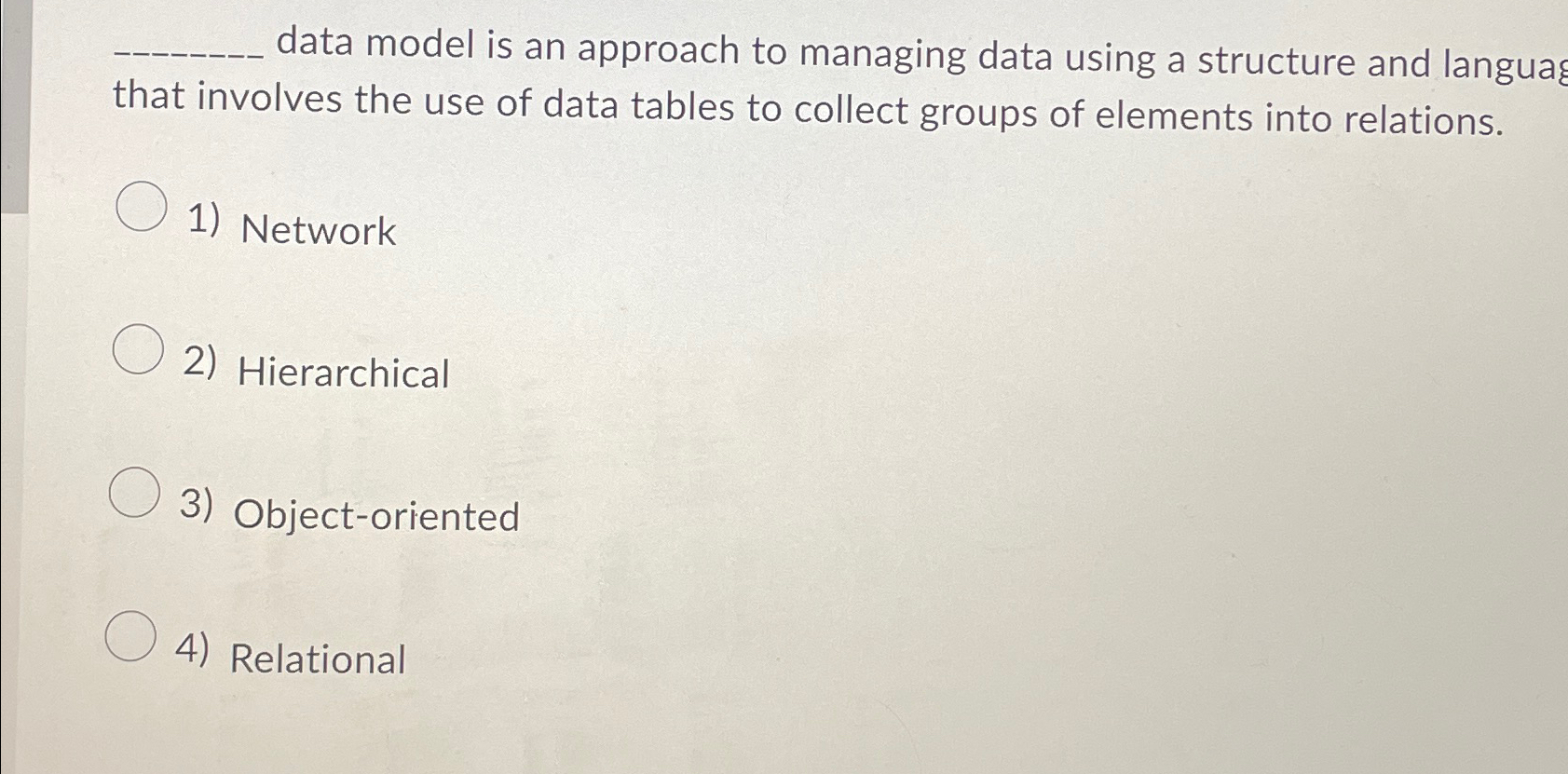 Solved data model is an approach to managing data using a | Chegg.com