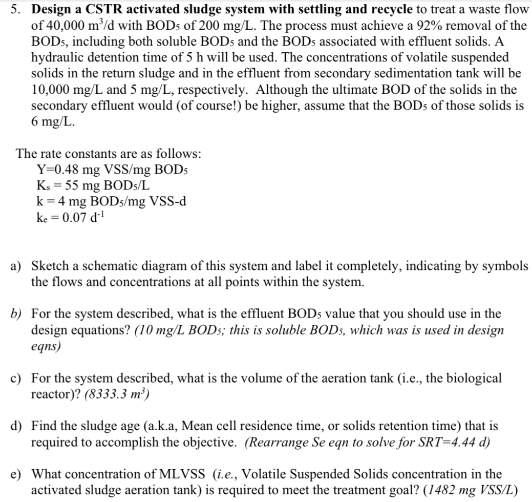 Solved Design a CSTR activated sludge system with settling | Chegg.com