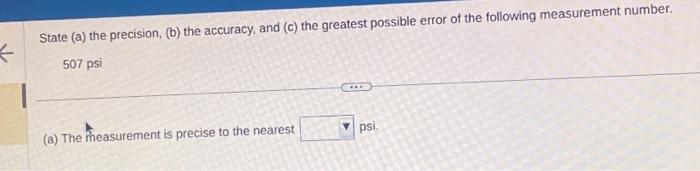Solved State (a) the precision, (b) the accuracy, and (c) | Chegg.com
