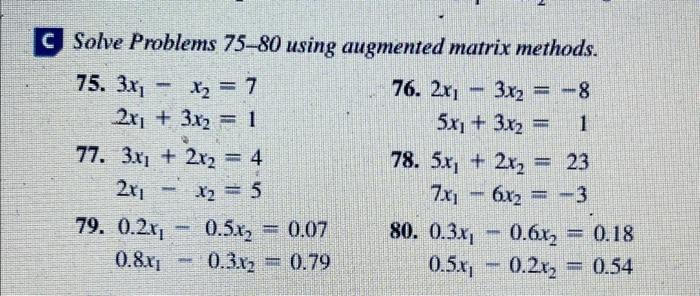 Solved 75. 3x X2 = 7 C Solve Problems 75-80 using augmented | Chegg.com