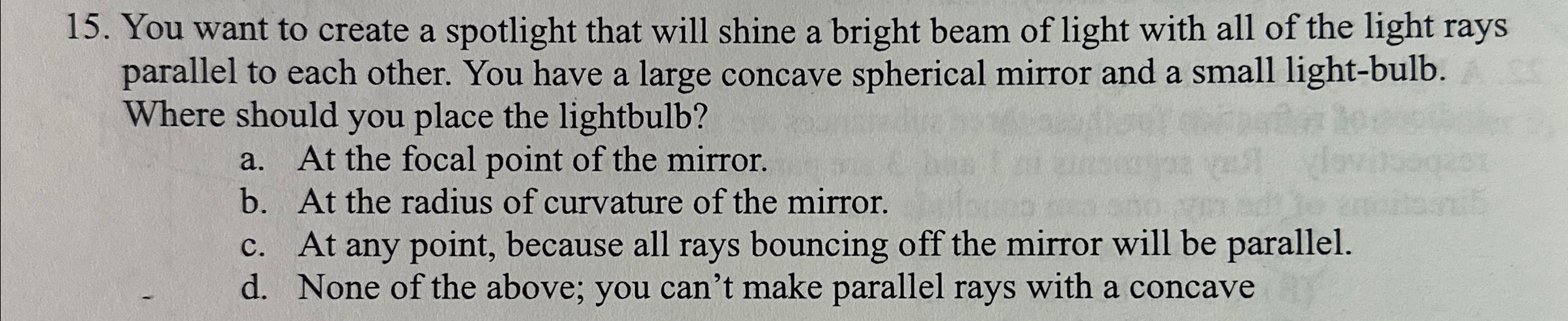 Solved You want to create a spotlight that will shine a | Chegg.com