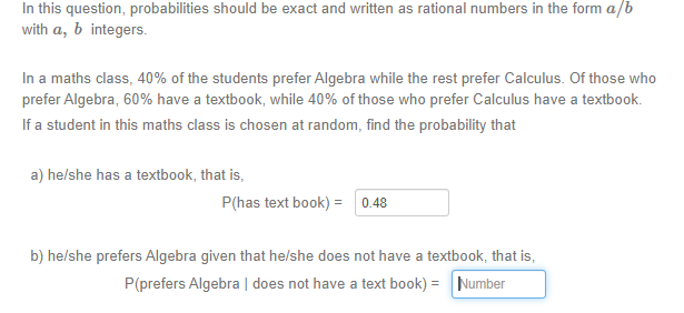 Solved In this question, probabilities should be exact and | Chegg.com