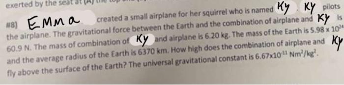 Solved 188) EMM a created a small airplane for her squirrel | Chegg.com