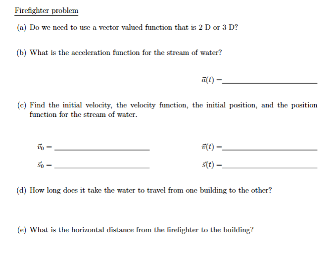 Solved Firefighter problem(a) Do we ﻿need to ﻿use a | Chegg.com