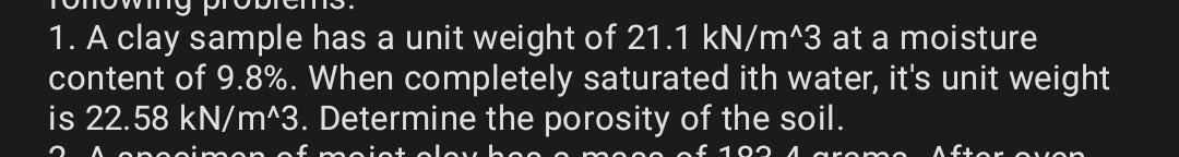 Solved 1. A clay sample has a unit weight of 21.1 kN/m^3 at | Chegg.com
