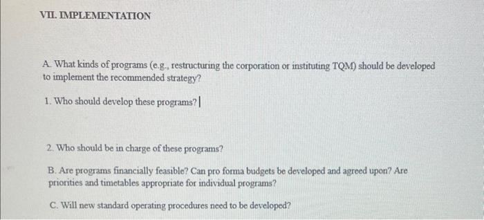 Solved VII. IMPLEMENTATION A. What kinds of programs (e.g., | Chegg.com