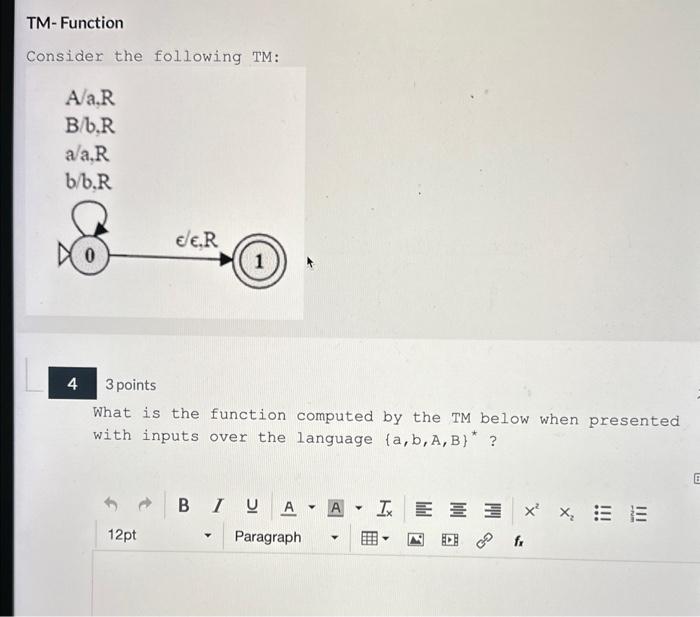 Solved TM-Function 43 points What is the function computed | Chegg.com