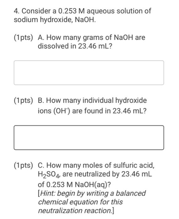 Solved 4. Consider a 0.253M aqueous solution of sodium | Chegg.com