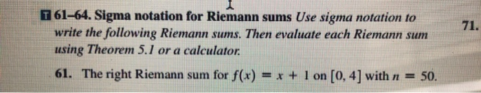 Solved I 1 61–64. Sigma notation for Riemann sums Use sigma | Chegg.com