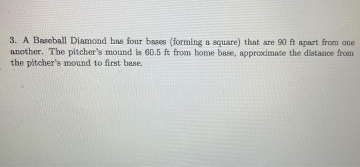 Solved 3. A Baseball Diamond has four bases (forming a | Chegg.com