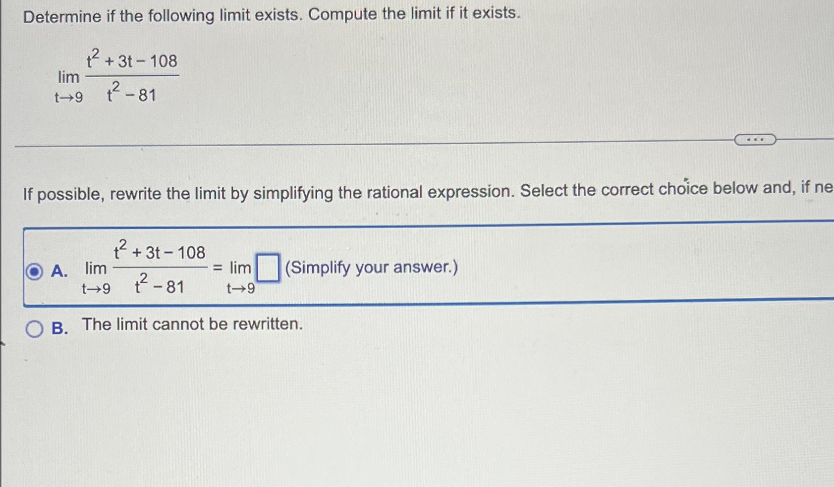 Solved Determine If The Following Limit Exists Compute The