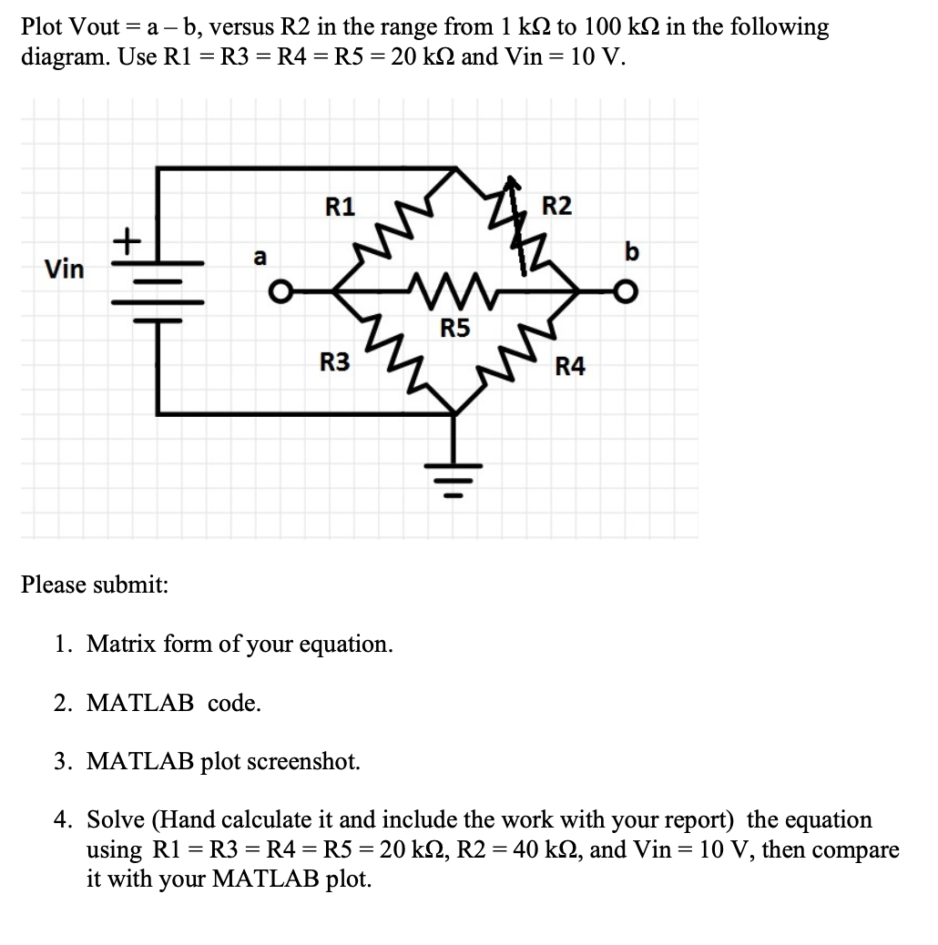 Solved Create a physical Wheatstone Bridge circuit and | Chegg.com