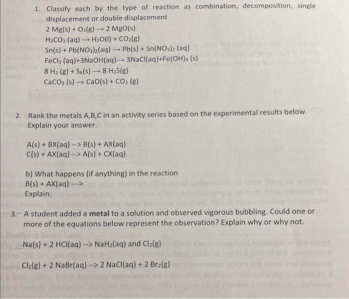 Solved 1. Classify each by the type of reaction as | Chegg.com