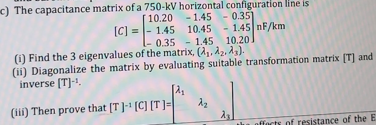 Solved c) ﻿The capacitance matrix of a 750-kV ﻿horizontal | Chegg.com