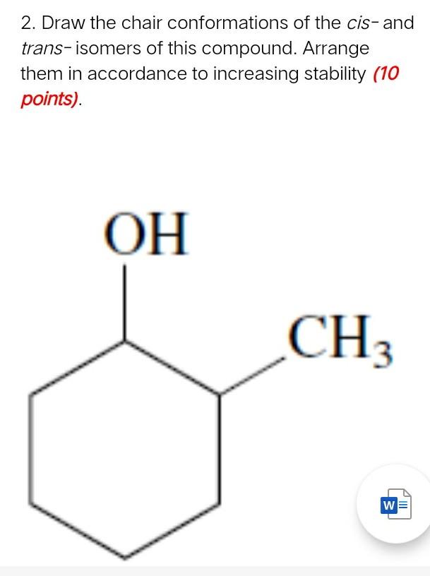 Solved 2. Draw the chair conformations of the cis-and | Chegg.com