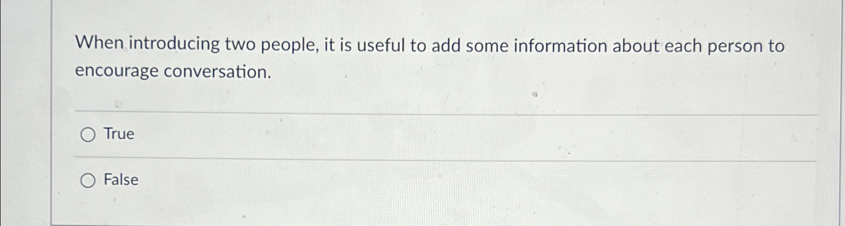 Solved When introducing two people, it is useful to add some | Chegg.com
