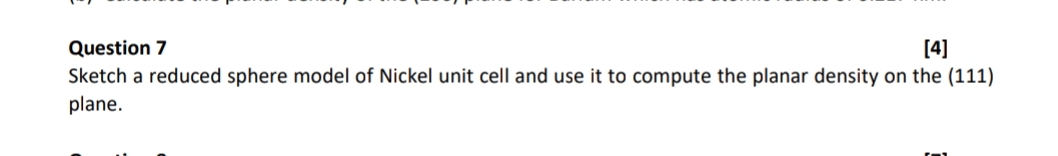 Solved Question 7[4]Sketch a reduced sphere model of Nickel | Chegg.com
