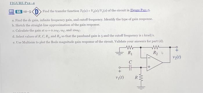 Solved SS. 12−5 Find the transfer function TV(s)=V2(s)/V1(s) | Chegg.com