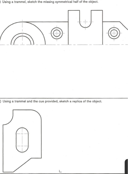 Solved Using a trammel, sketch the missing symmetrical half | Chegg.com