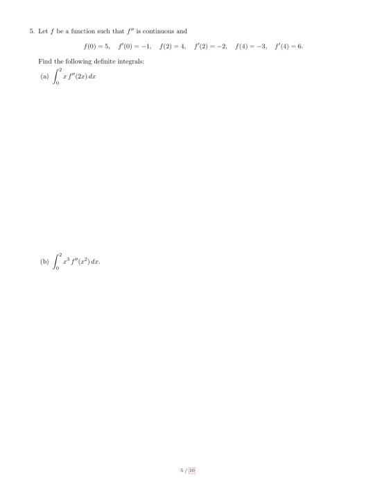 Solved 5. Let f be a function such that fN is continuous and | Chegg.com
