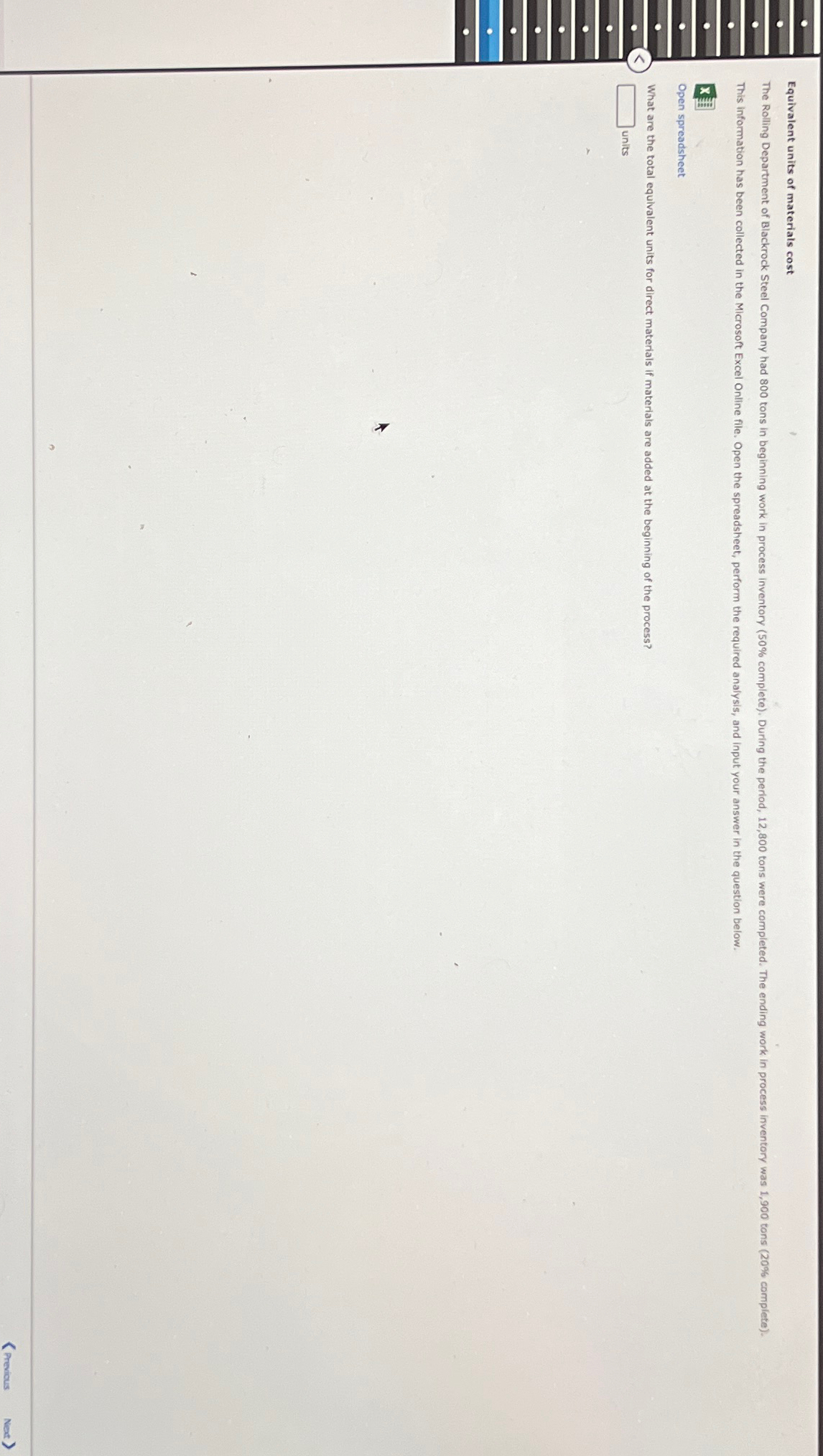 Solved Equivalent units of materials costOpen | Chegg.com