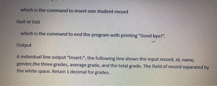Solved 3 B. (Inout&Output one student record) Description | Chegg.com