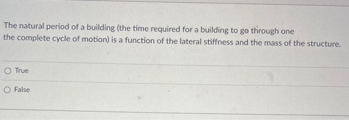 Solved The natural period of a building (the time required | Chegg.com