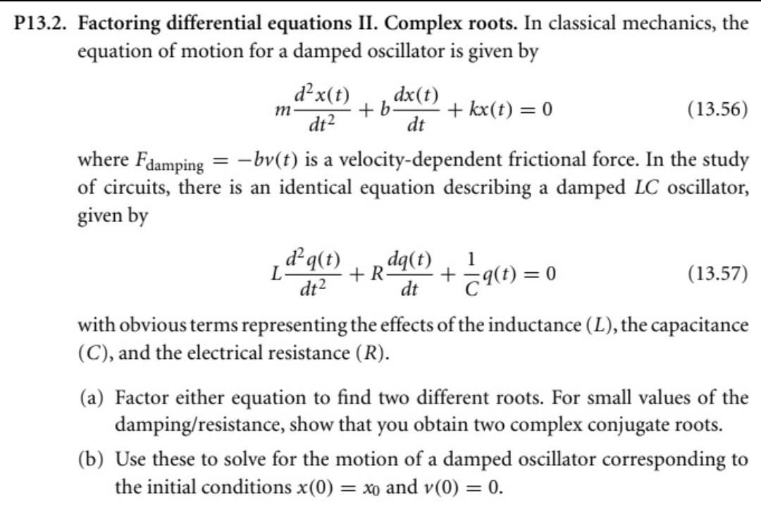 Solved P13.2. Factoring differential equations II. Complex | Chegg.com