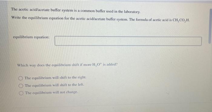 Solved The acetic acid/acetate buffer system is a common | Chegg.com