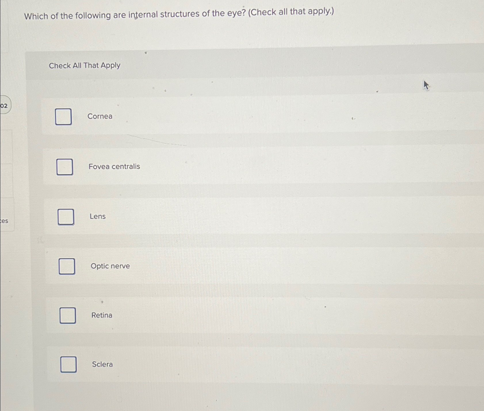 Solved Which of the following are internal structures of the | Chegg.com