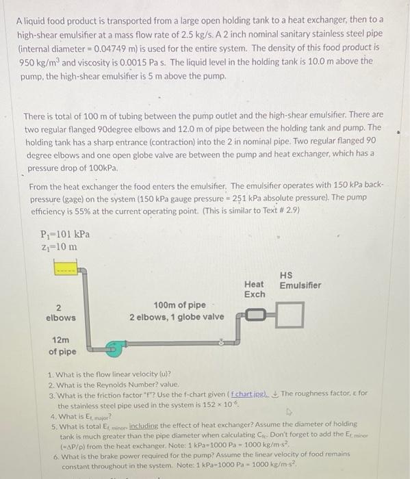 A liquid food product is transported from a large | Chegg.com