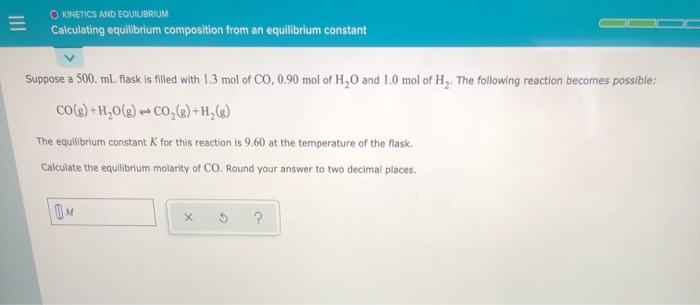 Solved = O KINETICS AND EQUILIBRIUM Calculating equilibrium | Chegg.com
