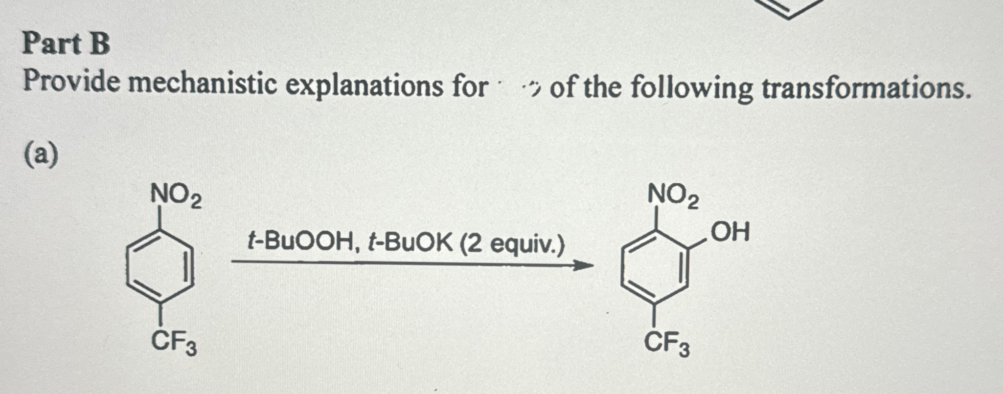Solved Part BProvide mechanistic explanations for " ﻿of the | Chegg.com