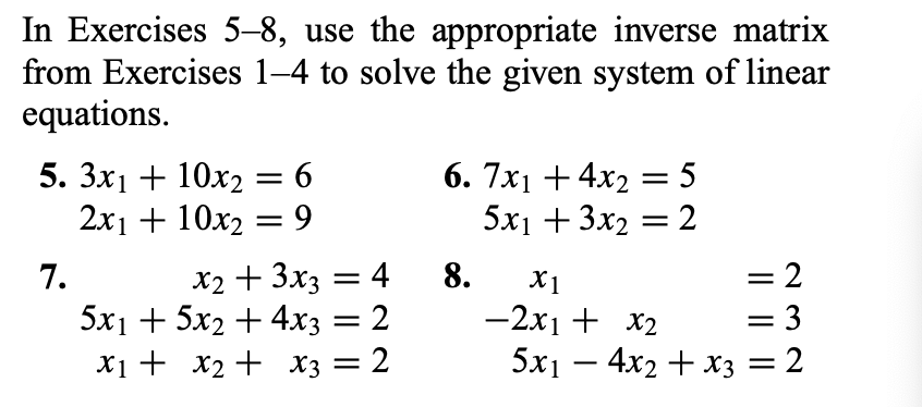 Solved In ﻿Exercises 5-8, ﻿use the appropriate inverse | Chegg.com