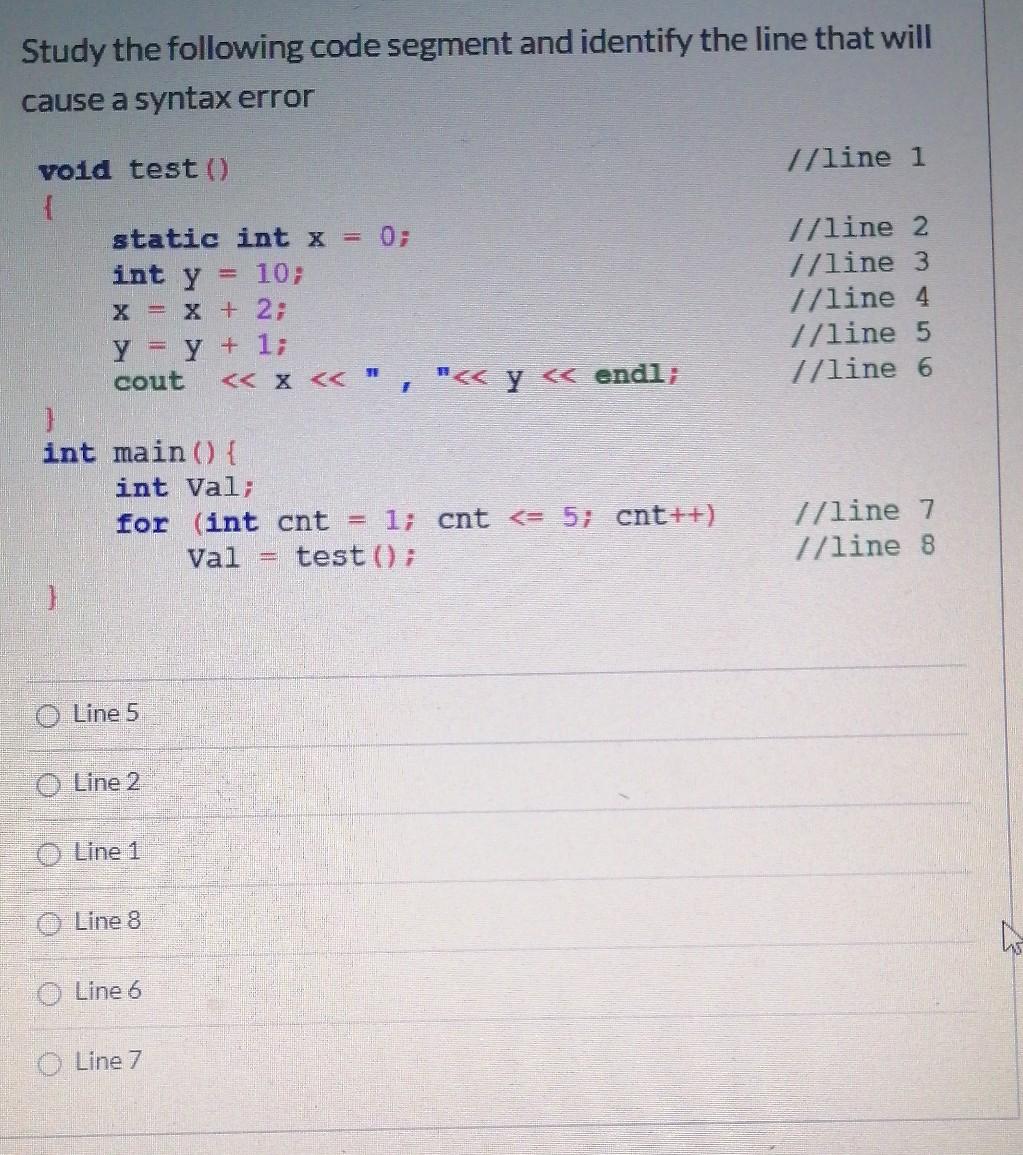 Solved Study the following code segment and identify the | Chegg.com